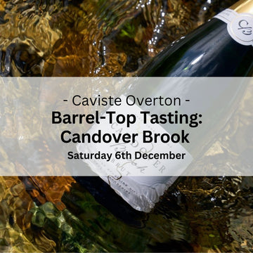 Barrel-Top Tasting: Candover Brook English Sparkling Wines - Saturday 6 ...